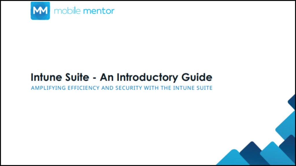 Mobile Mentor - Microsoft Intune Consultant & Microsoft 365 MSP